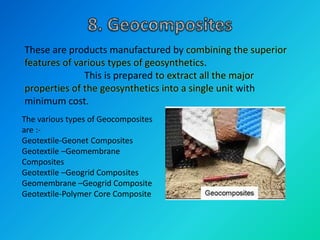 Geosynthetics- Types, and their use in Retaining Walls | PPTX