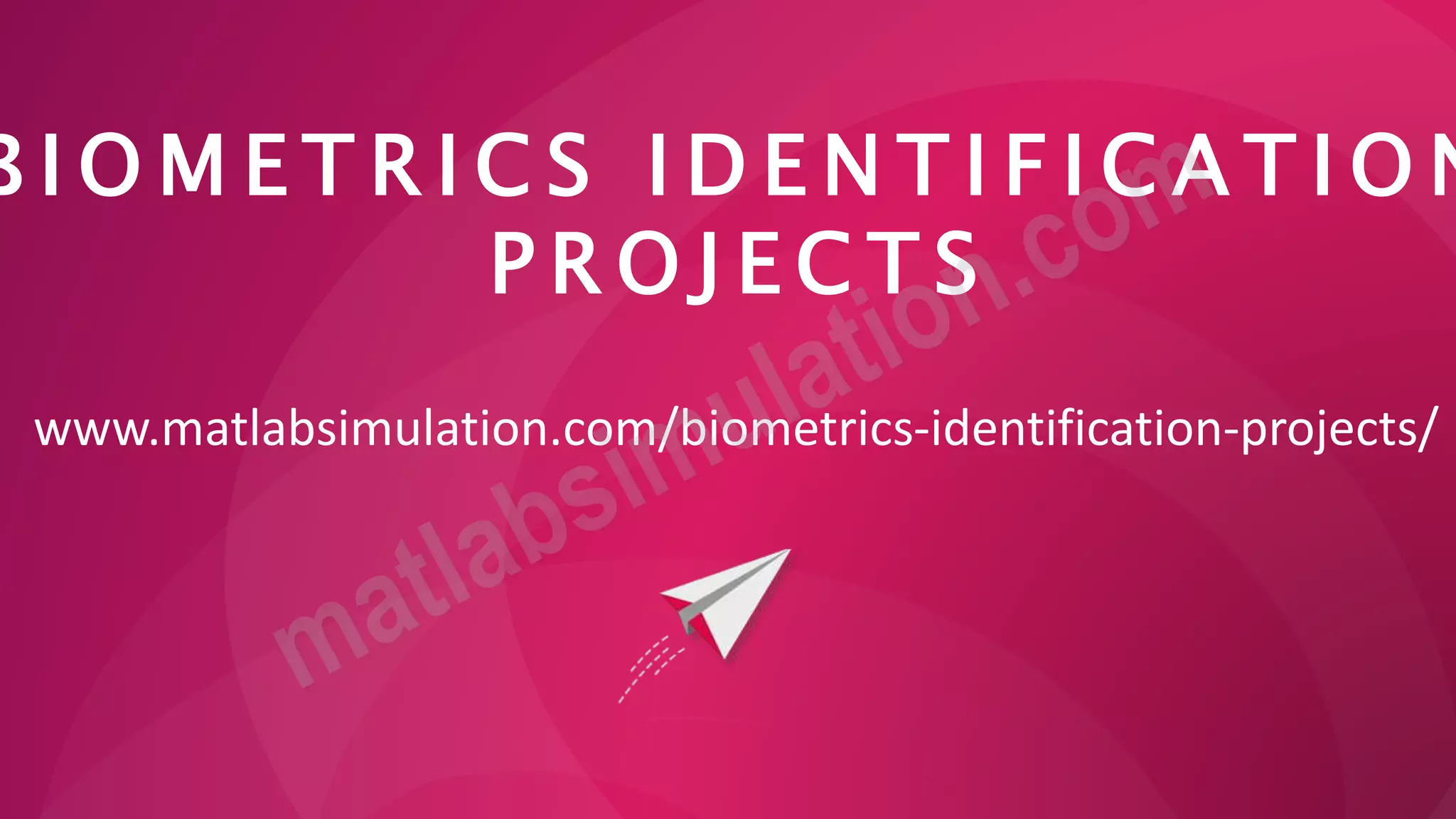 Biometrics Identification Projects Research Help | PPT