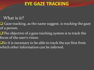 Eye gaze tracking | PPTX