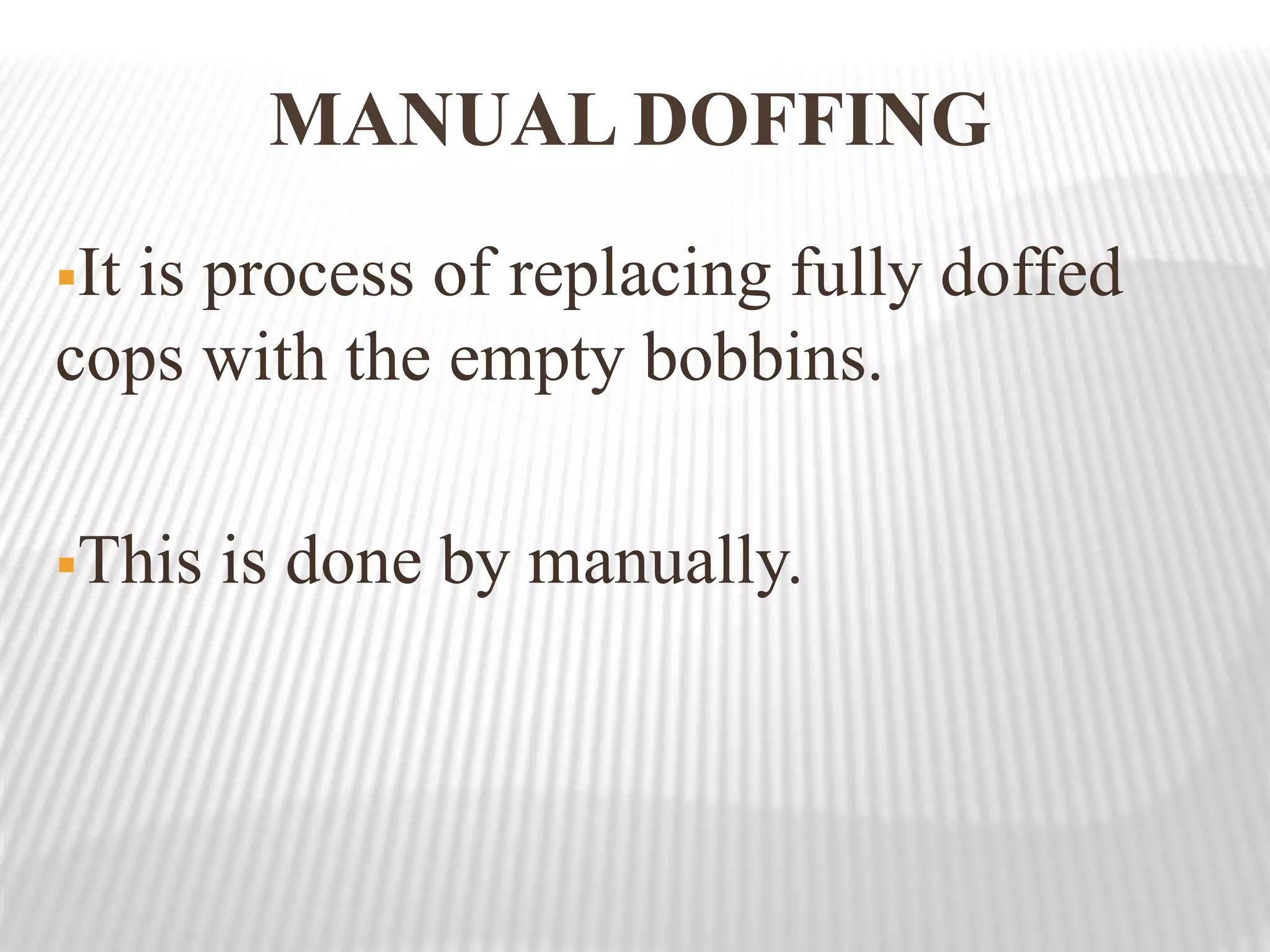 Ring Frame Auto Doffing | PPTX