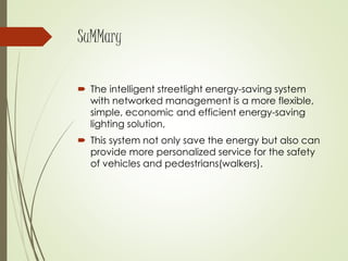 Intelligent Streetlight energy saving system based on lonworks ...