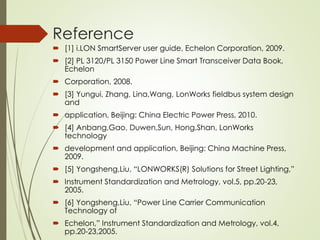 Intelligent Streetlight energy saving system based on lonworks ...