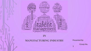 Talent Management (Manufacturing Industry) | PPTX