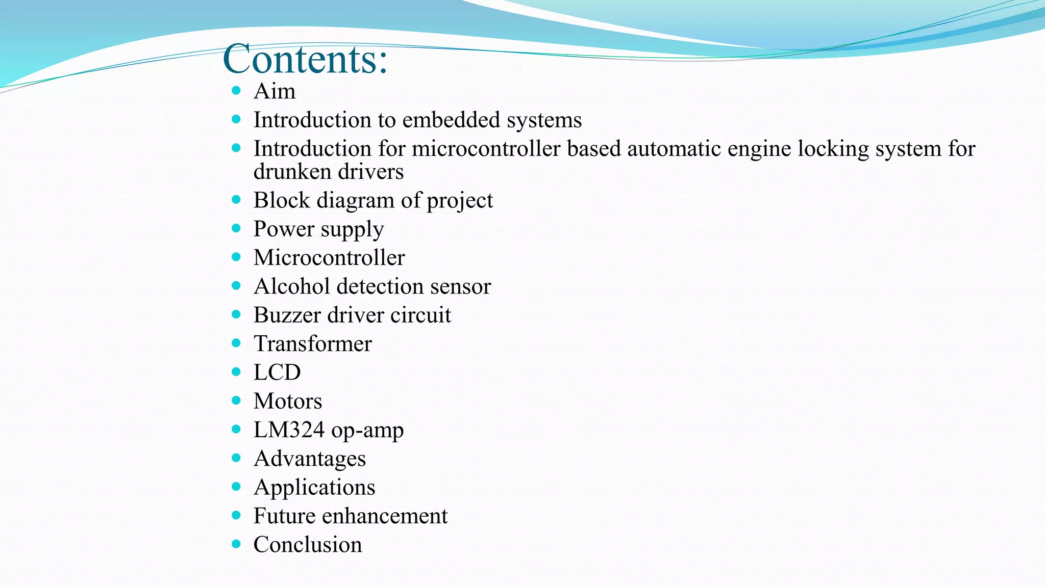 Microcontroller Based Automatic Engine Locking System For Drunken
