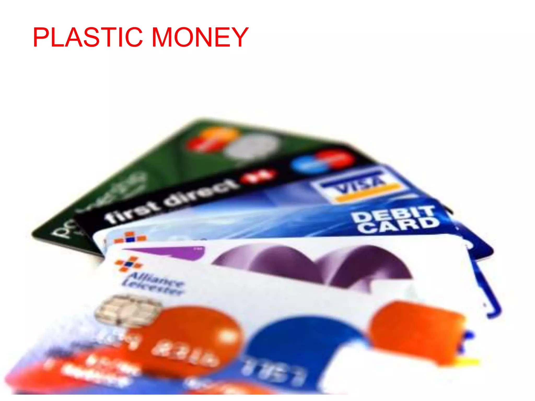 PLASTIC MONEY | PPTX