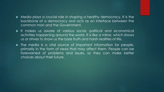 Role of Media in Democracy | PPTX