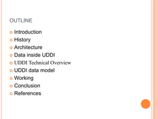 Universal Description, Discovery and Integration (UDDI) by ANIKET ...