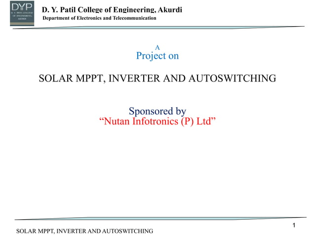 SOLAR MPPT, INVERTER AND AUTOSWITCHING | PPTX | Technology & Computing