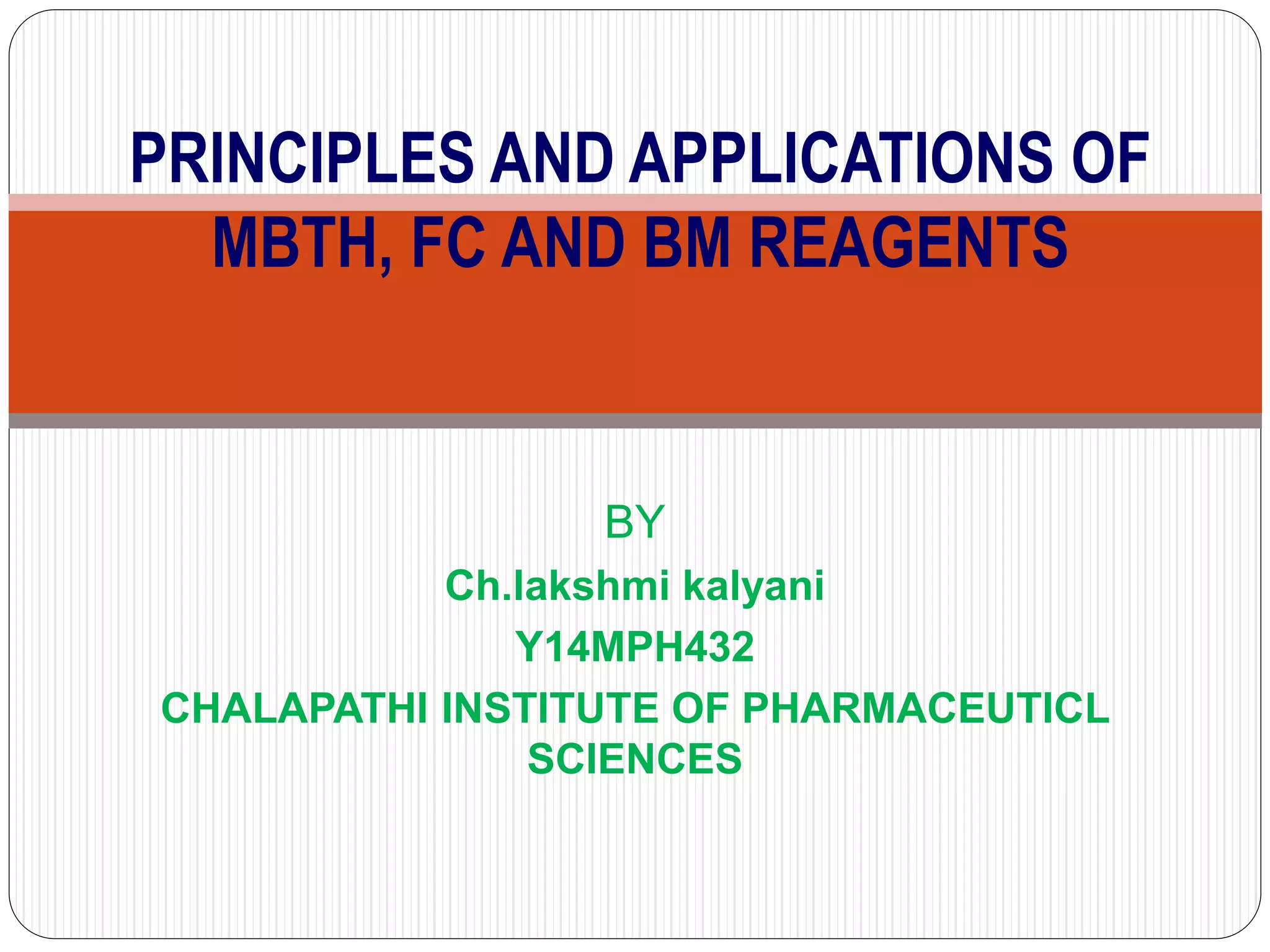 Principle and Applications Of MBTH, NQS, FC and BM Reagents | PPTX