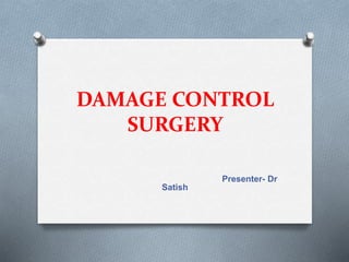 damage control surgery | PPTX