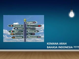 Bahasa Indonesia | PPTX