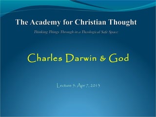 L5 Charles Darwin and God | PPT