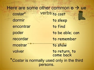 Stem Changing Verbs - Present Tense | PPTX
