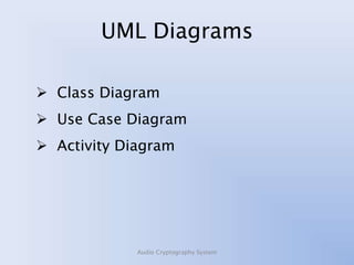 Audio Cryptography System | PPT