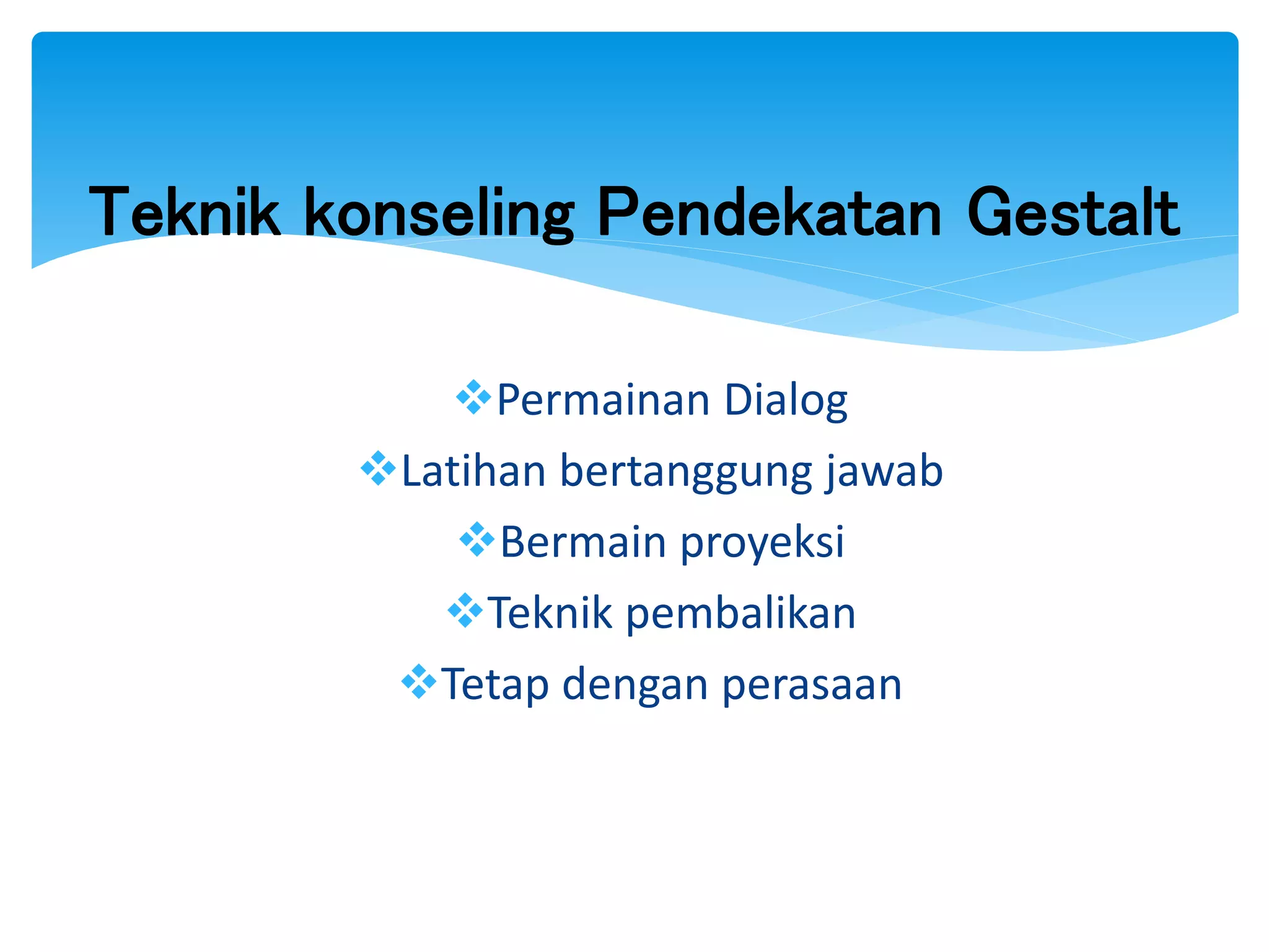 Ppt.strategi pendekatan gestalt | PPTX