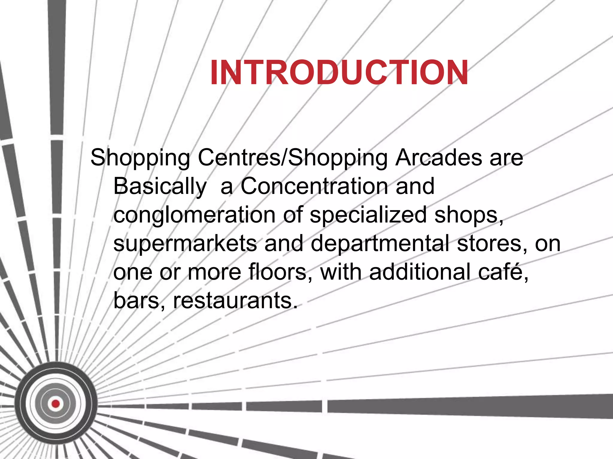 Introduction to Shopping Arcade | PPTX
