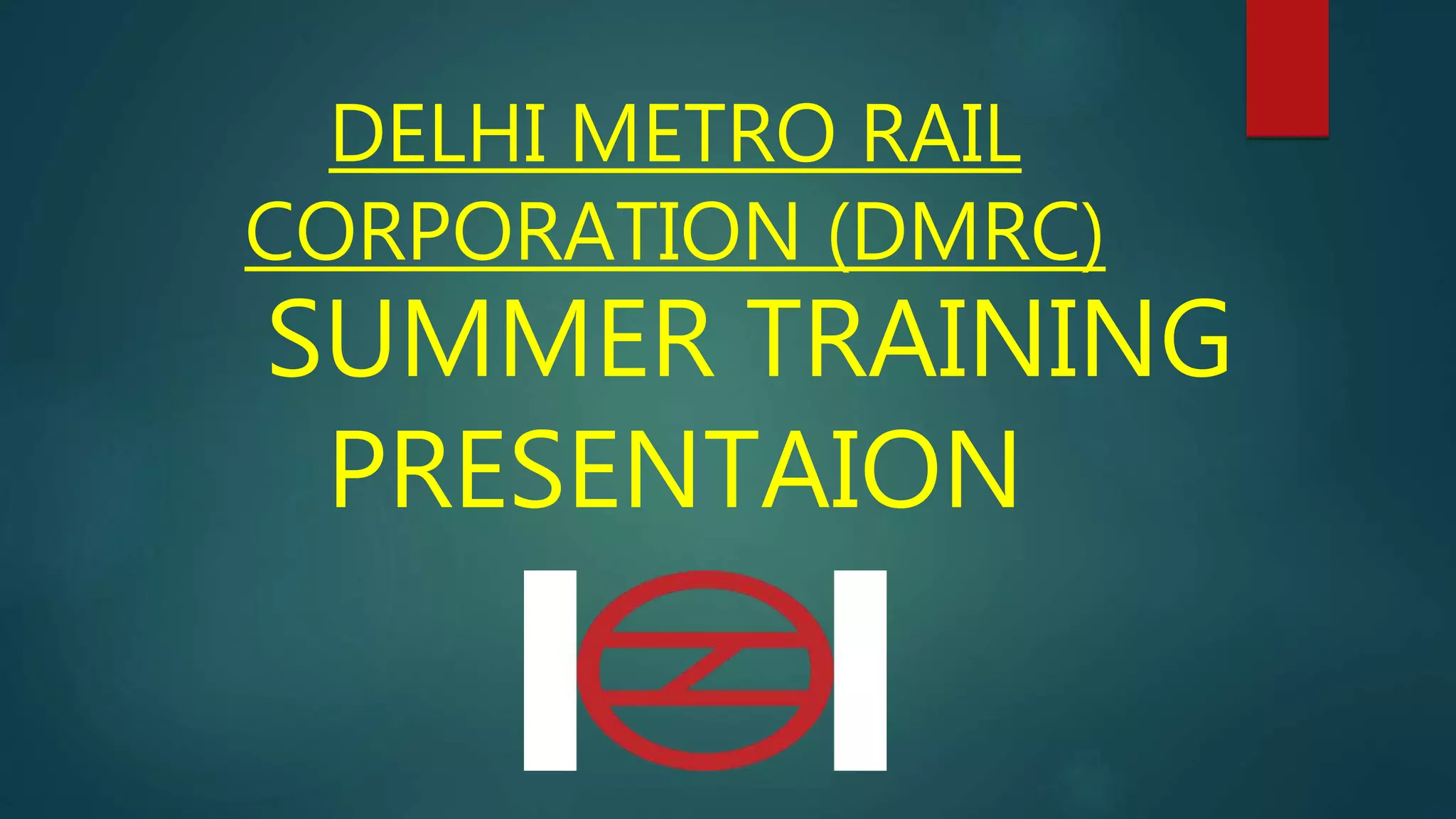 Ppt on DMRC | PPTX