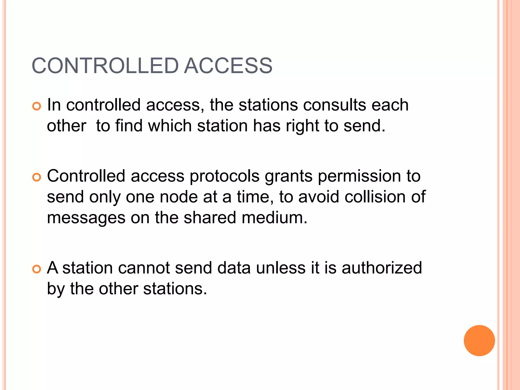 Controlled Access Protocols | PPTX