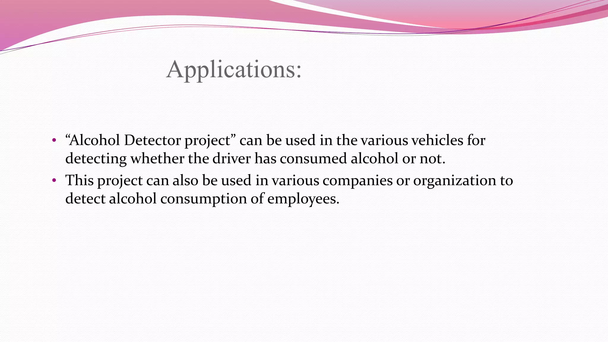 Liquor detection through Automatic Motor locking system ppt | PPTX