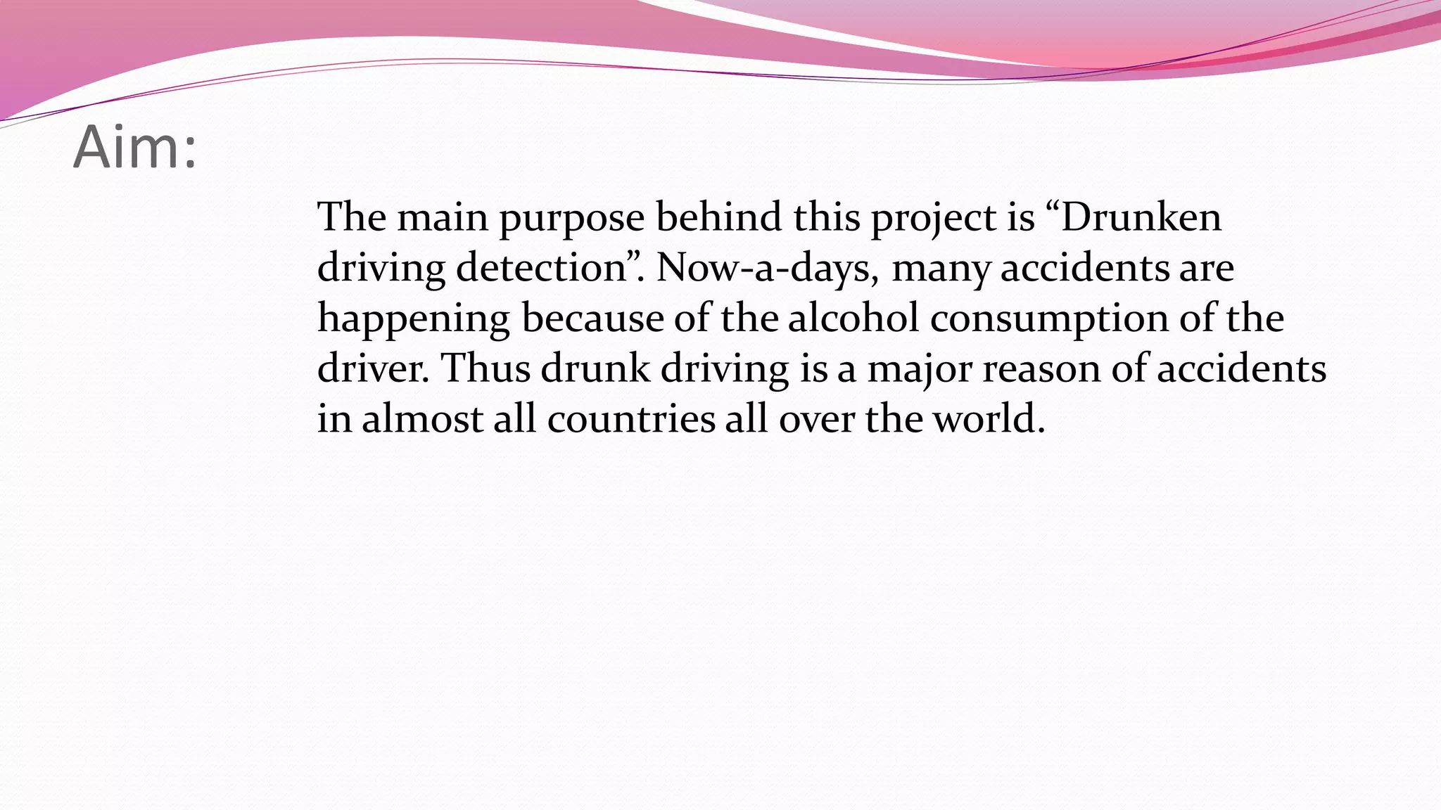 Liquor detection through Automatic Motor locking system ppt | PPTX