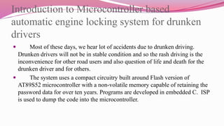 Liquor detection through Automatic Motor locking system ppt | PPTX