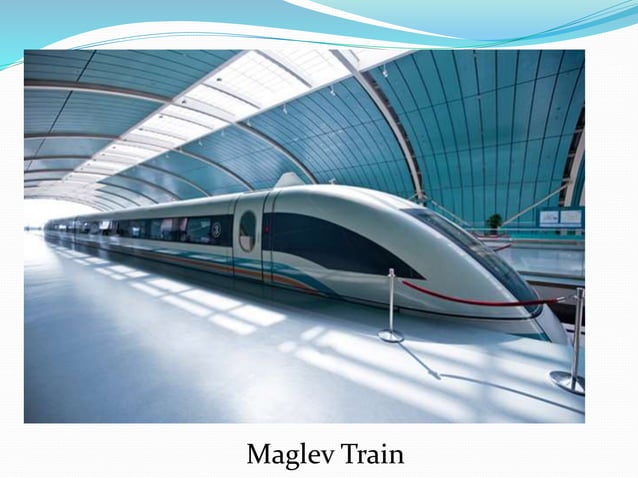 MAGLEV TRAIN | PPTX | Rail Travel | Travel Type