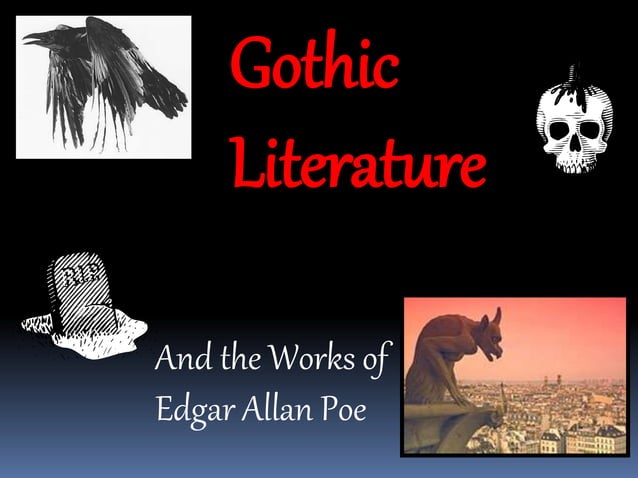 Gothic Elements in Poe’s Short Story. | PPT