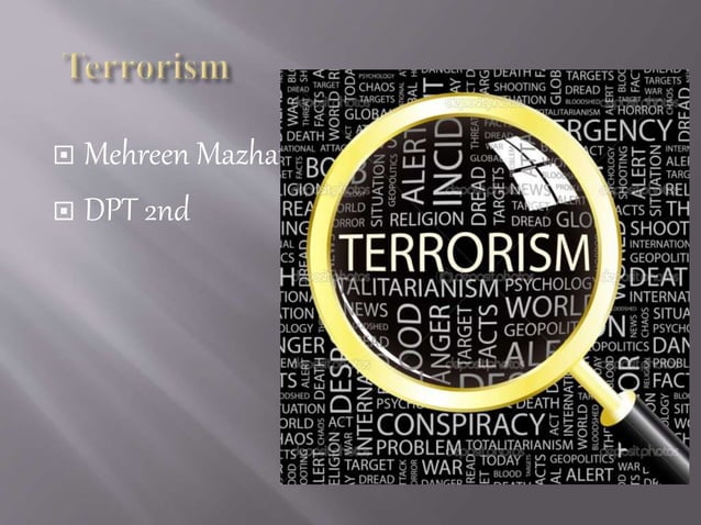 Ppt ..terrorism | PPTX | Terrorism | Sensitive Topics