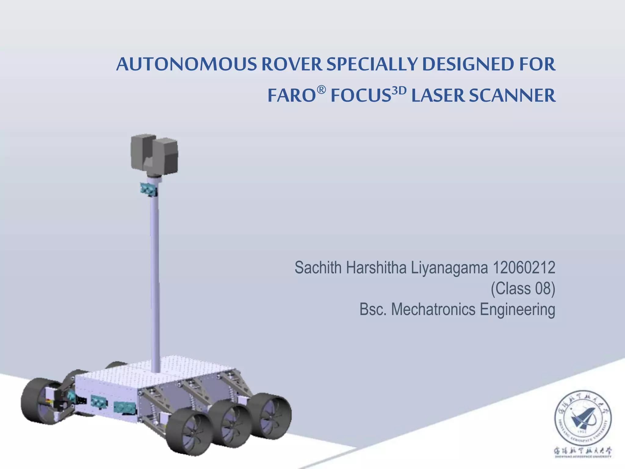 Dimensional metrological scanning autonomous rover specially designed ...