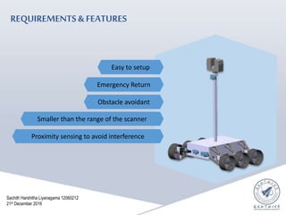 Dimensional metrological scanning autonomous rover specially designed ...