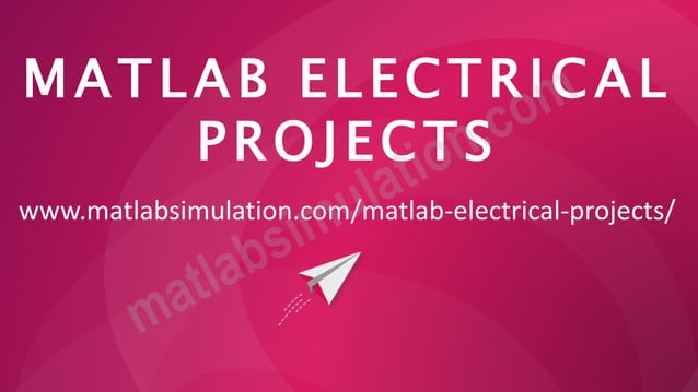MATLAB Electrical Projects Research Ideas | PPT