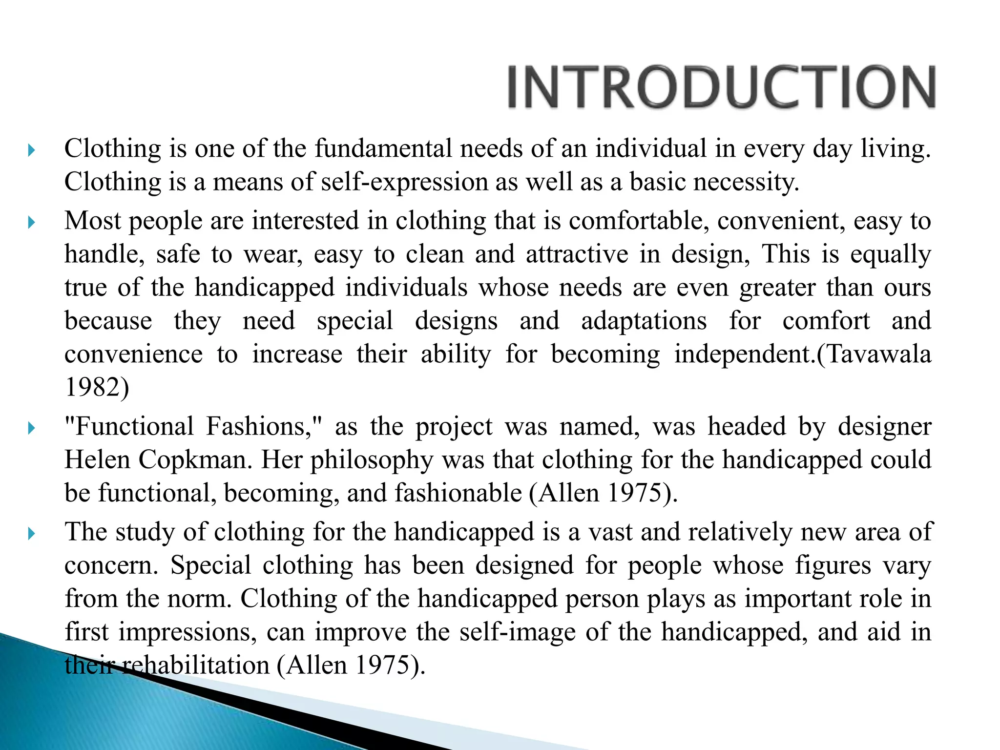 clothing for handicapped man | PPTX