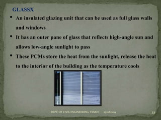 PHASE CHANGING MATERIAL AS BUILDING MATERIALS | PPTX