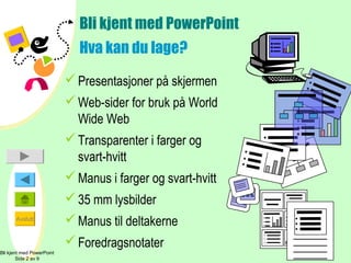 Introduksjon til PowerPoint | PPT