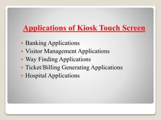 #Kiosk Touch Screens @ #EIS Techinfra Solutions(I) Pvt. Ltd | PPTX