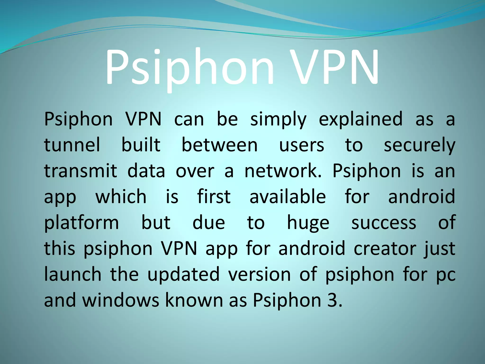 psiphon for pc | PPTX