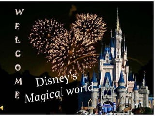 Disney- "A Magical World" | PPT