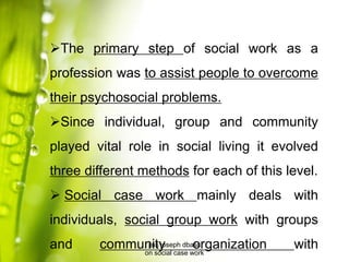Ppt.social case work.jins joseph | PPTX