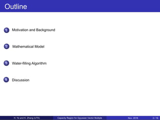 Capacity Region for Gaussian Vector Multiple Access Channel | PDF | Computer Networking | Computing