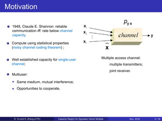 Capacity Region for Gaussian Vector Multiple Access Channel | PDF | Computer Networking | Computing