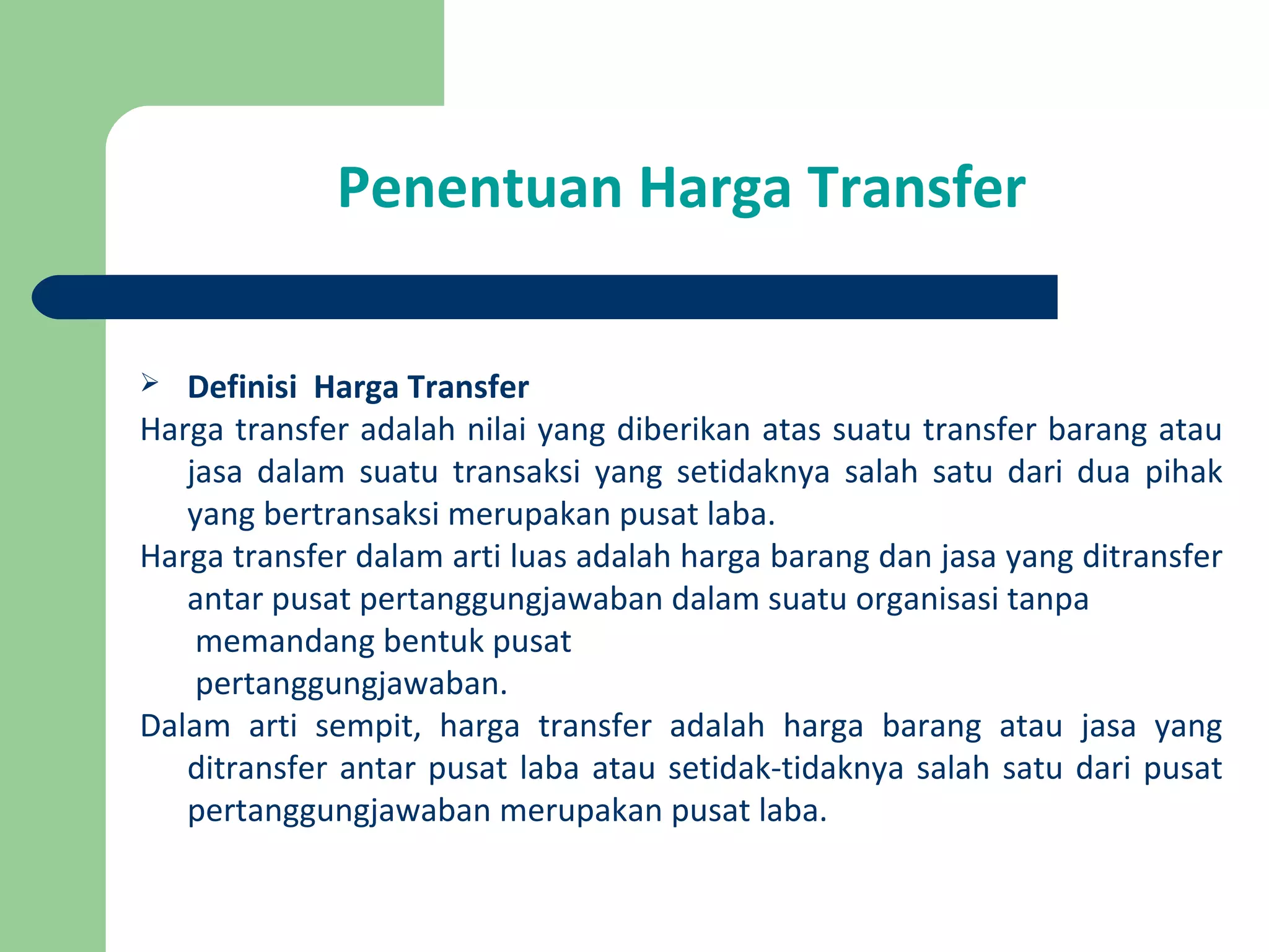 Sistem Pengendalian Manajemen - Bab 6 - Transfer Pricing | PPT