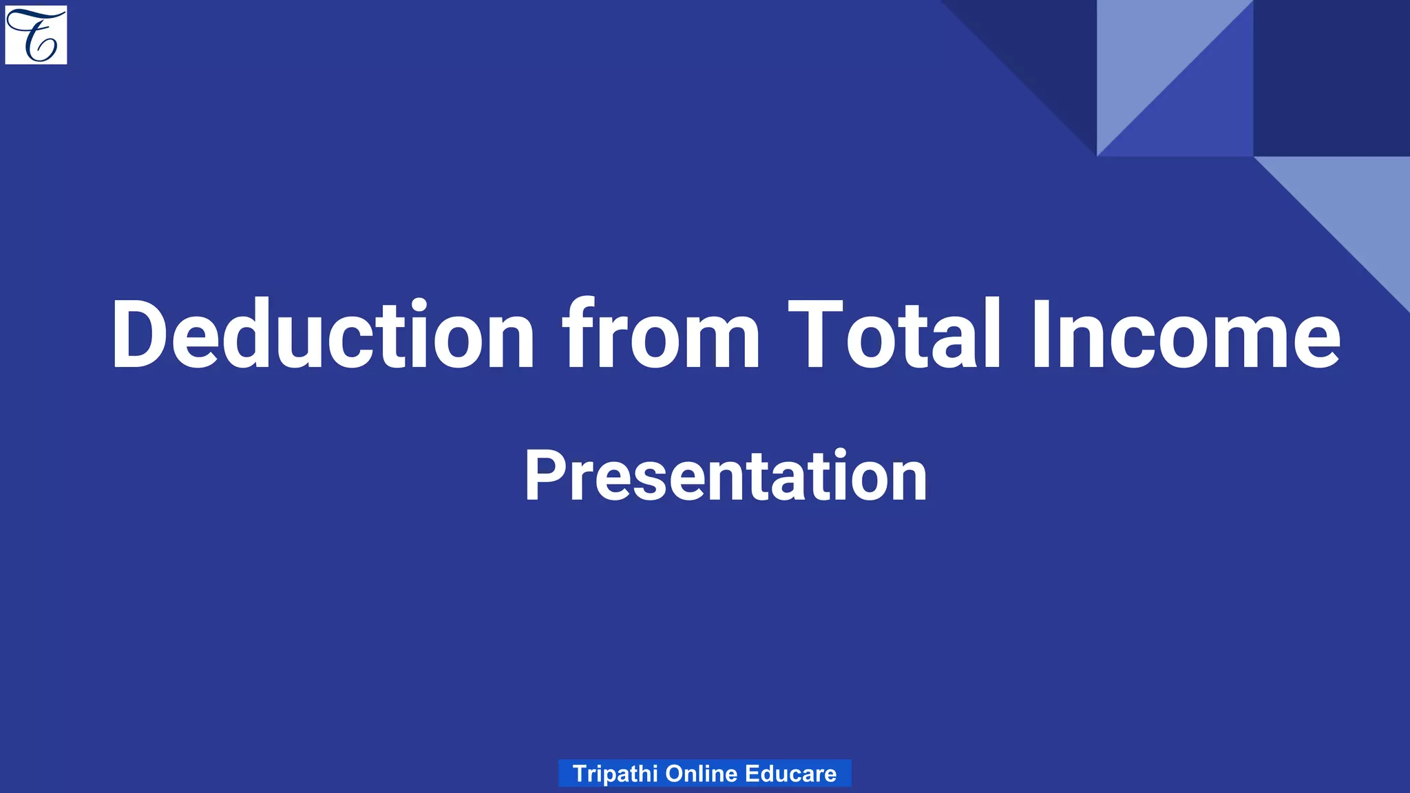 Deduction from Total Income | PPT