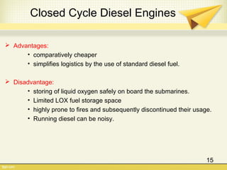 Air Independent Propulsion for Submarines | PPT