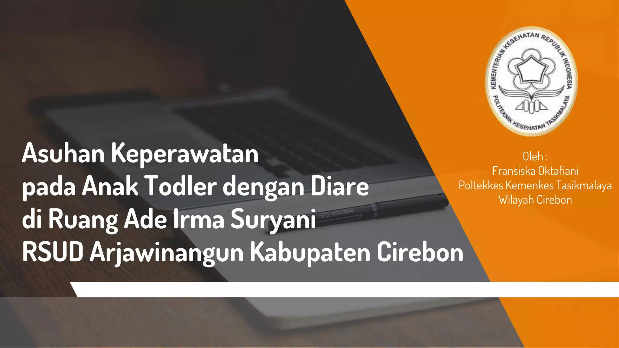 Proposal Karya Tulis Ilmiah Asuhan Keperawatan pada Anak Todler dengan Diare | PPTX