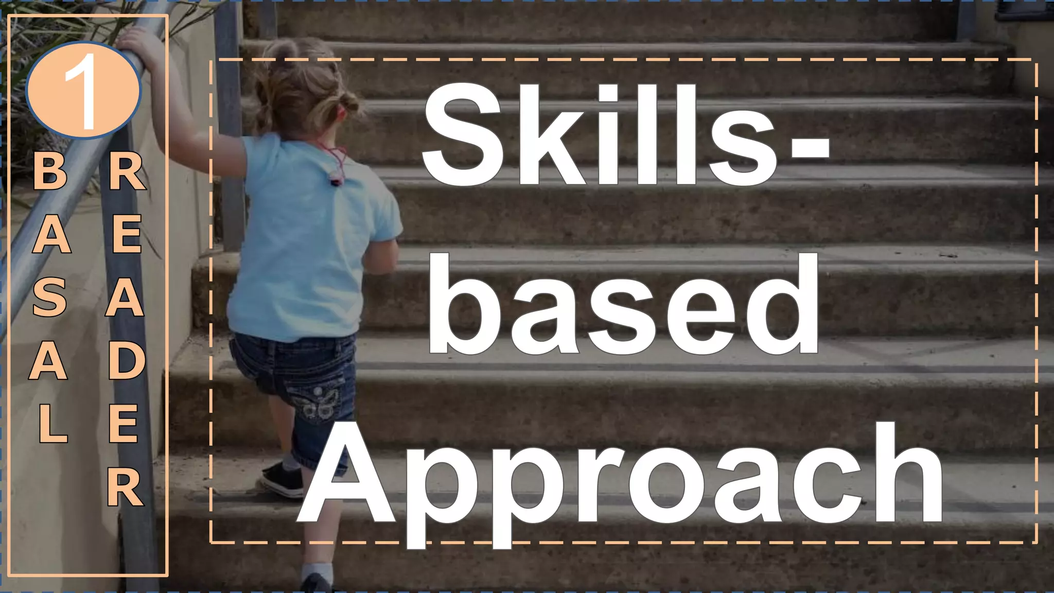 BASAL READER APPROACH, LITERATURE-BASED APPROACH, LANGUAGE EXPERIENCE ...