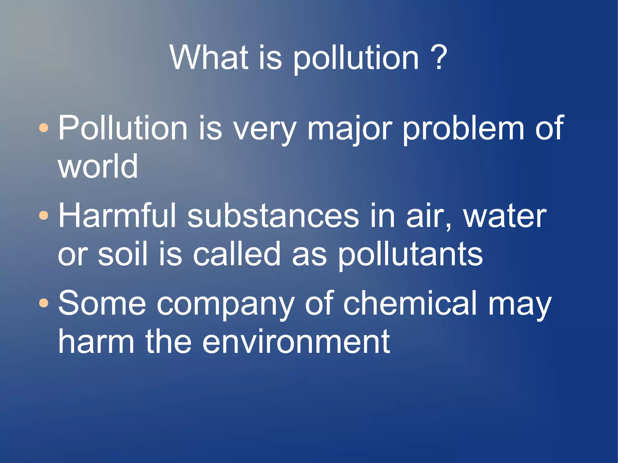 What is pollution | what are the types | | ODP | Indoor Environmental ...