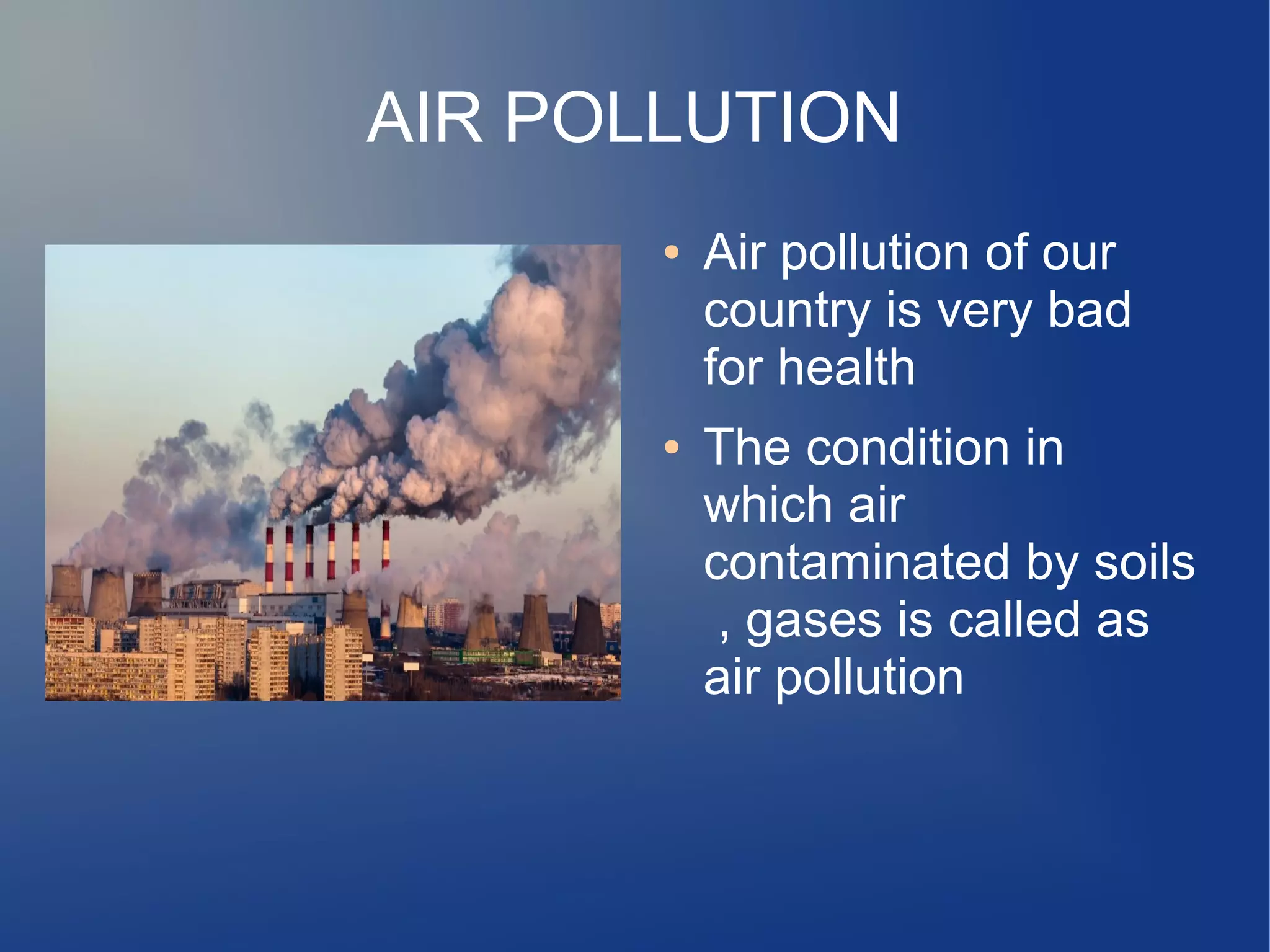 What is pollution | what are the types | | ODP | Indoor Environmental ...