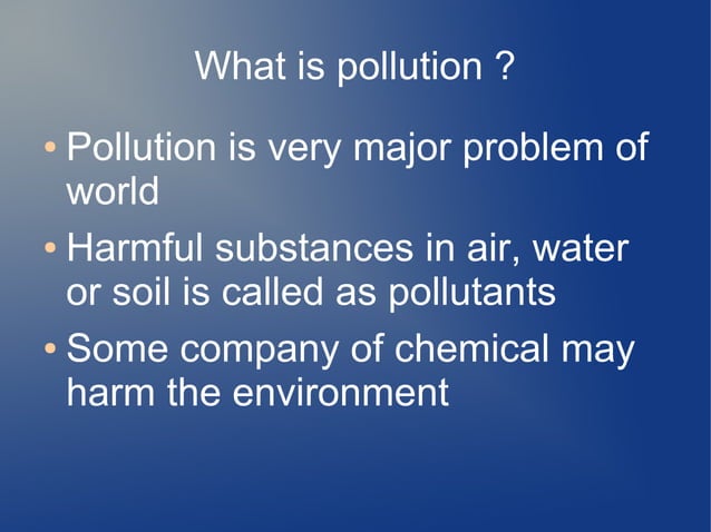 What is pollution | what are the types | | ODP | Indoor Environmental ...