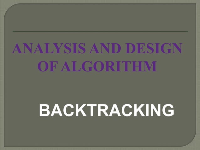 Backtracking-N Queens Problem-Graph Coloring-Hamiltonian cycle | PPTX