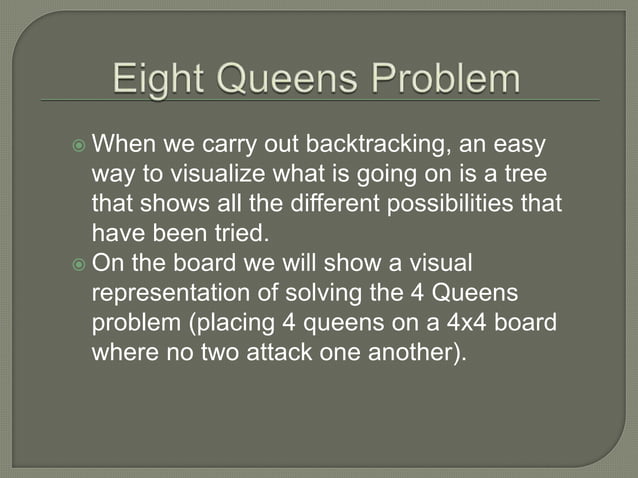 Backtracking-N Queens Problem-Graph Coloring-Hamiltonian cycle | PPTX